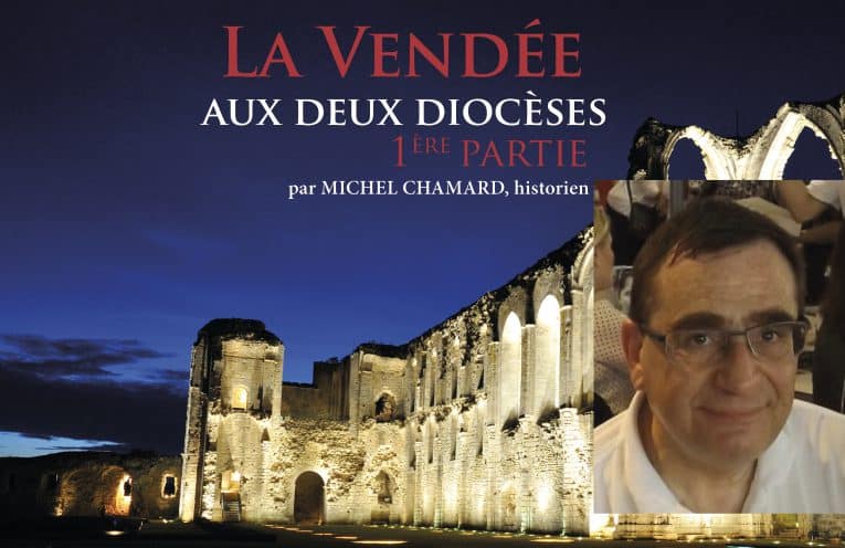 La Vendée aux deux diocèses par Michel Chamard 1ère partie - Histoire ...