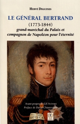 Livre : Le général Bertrand - Histoire Magazine